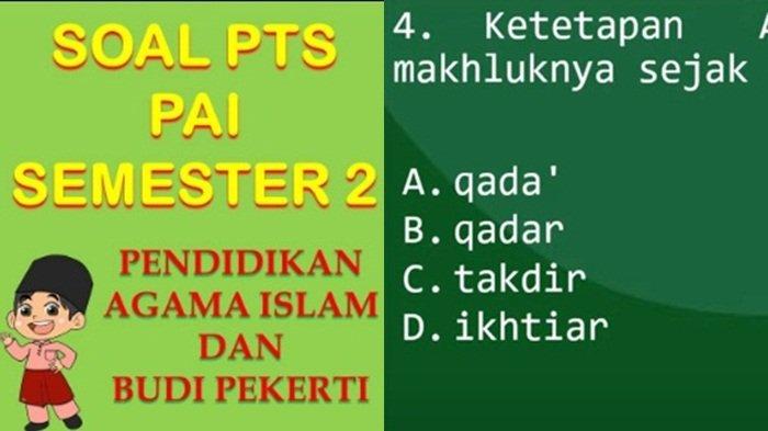 Latihan Soal PTS Mapel PAI Kelas 6 SD Semester 2 Kurikulum Merdeka, Lengkap dengan Kunci Jawaban ...