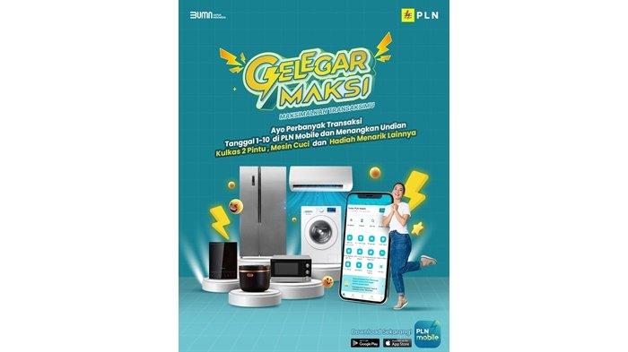 "Gelegar Maksi" PLN Mobile, Apresiasi Bernilai Ratusan Juta Rupiah Untuk Pelanggan PLN - Sripoku.com