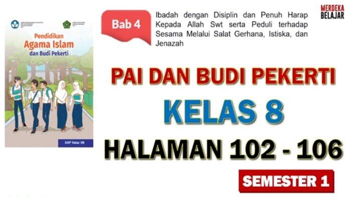 Kunci Jawaban PAI Kelas 8 SMP Halaman 102-106 Semester 1 Kurikulum Merdeka, Bab 4 Rajin Berlatih ...