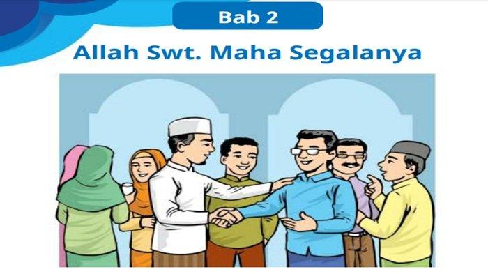 Latihan Soal PAI Kelas 6 SD BAB 2 Kurikulum Merdeka Lengkap Kunci Jawaban, Allah Swt Maha ...