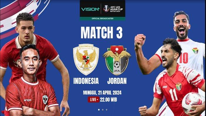 Nonton Link Live Streaming Timnas Indonesia vs Yordania Piala Asia U23, Via HP Cek di Sini ...