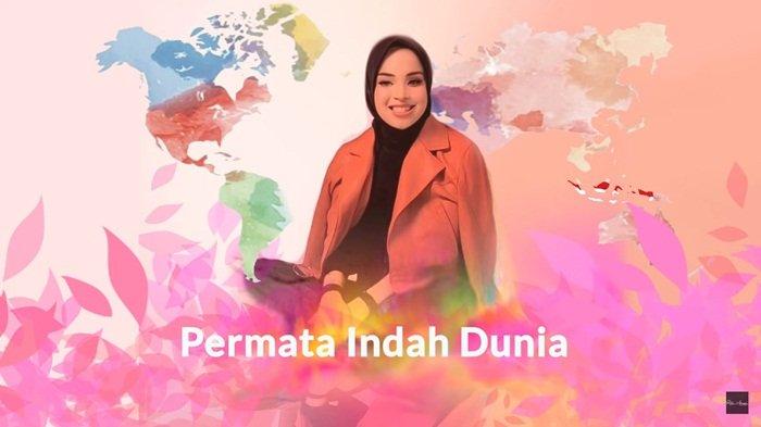 Lirik Lagu Permata Indah Dunia - Putri Ariani, Dinyanyikan di Hadapan Jokowi, Cerita Soal ...