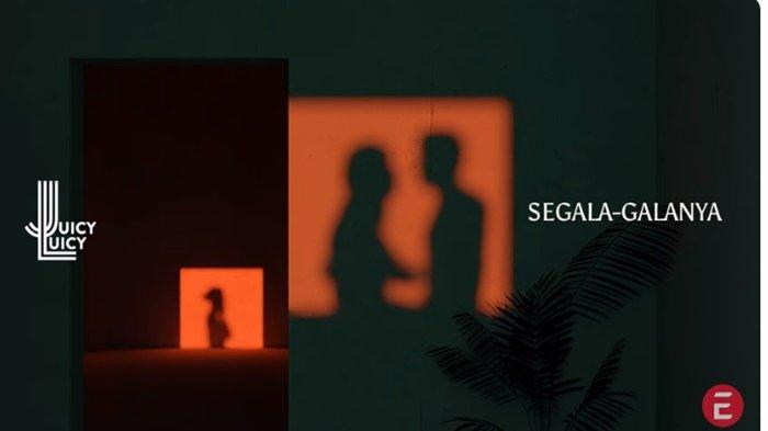 Lirik Lagu Segala-galanya by Juicy Luicy, Lagu Baru dalam Album ...