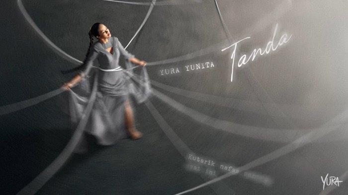 Lirik Lagu Tanda by Yura Yunita, Lagu Spesial Ramadan yang Hits di ...
