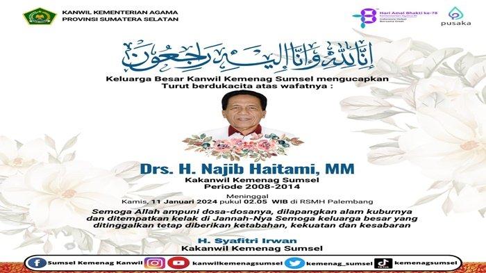 Mantan Kakanwil Kemenag Sumsel Najib Haitami Meninggal Dunia di RSMH ...