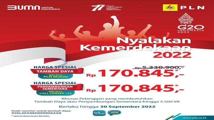 Nyala Kemerdekaan 2022, PLN Luncurkan Promo Tambah Daya dan Pasang ...