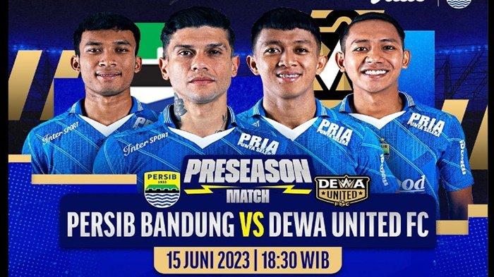 Pramusim Liga 1, Persib Bandung vs Dewa United, Persija Jakarta Jajal ...