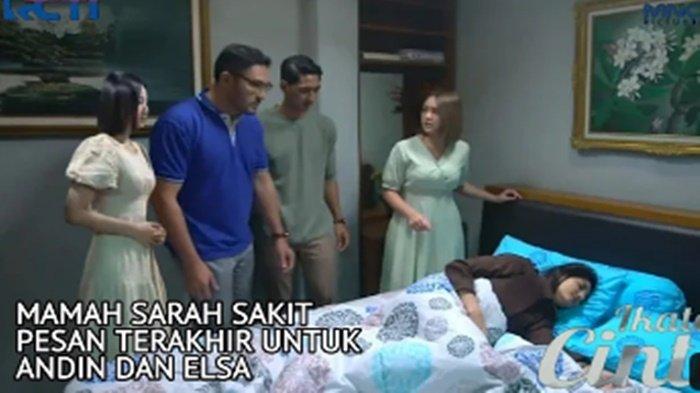 Sinopsis Sinetron Ikatan Cinta 8 November 2022, Pesan Terakhir Mama Sarah untuk Andin dan Elsa ...