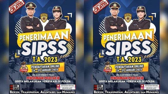 Sudah Dibuka, Ini Daftar Syarat Mendaftar Polisi SIPSS Tahun 2023, Tutup Minggu 29 Januari ...