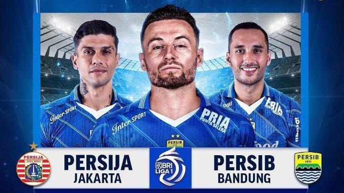 Link Live Streaming dan Live Score Duel Klasi Persija vs Persib Liga 1 ...