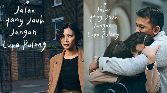 Sinopsis Film Jalan yang Jauh Jangan Lupa Pulang, Tentang Anak Rantau ...
