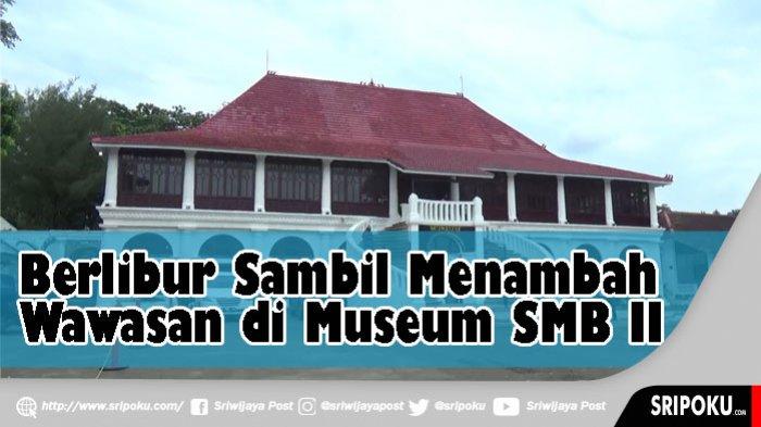 Berlibur Sambil Menambah Wawasan Sejarah, Museum SMB II Dipadati ...