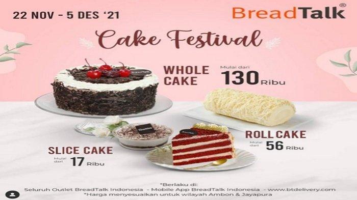 Promo Cake Festival Breadtalk Mulai Rp17 Ribuan, Intip Beragam Kue ...