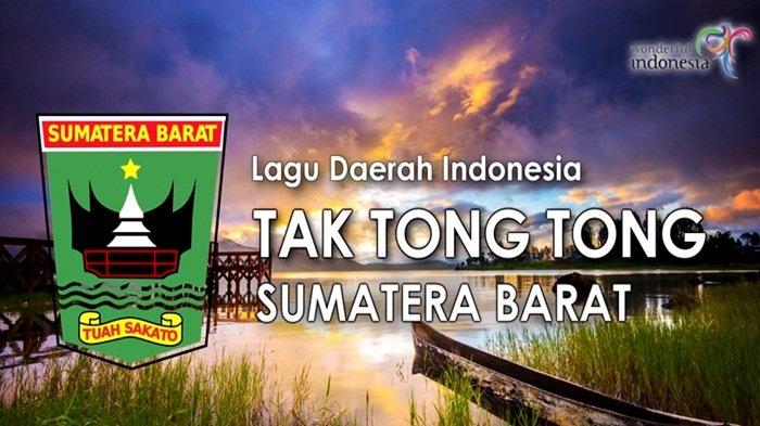 Chord Lagu Tak Tong Tong, Lagu Daerah Sumatera Barat Populer Lengkap ...