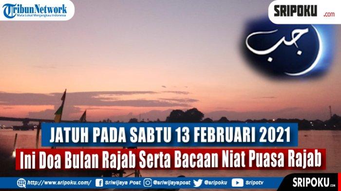 JANGAN Lupa Puasa Rajab 1-10 Bulan Rajab Ini Penjelasan Ulama Keutamaan ...