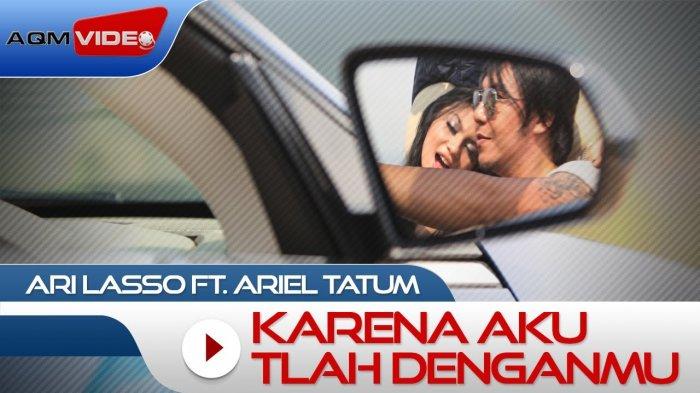 Download Lagu Karena Aku Tlah Denganmu - Ari Lasso Feat Ariel Tatum ...