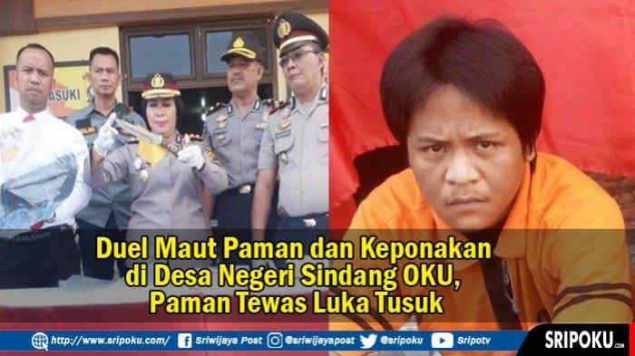 Video: Duel Maut Paman dan Keponakan di Desa Negeri Sindang OKU, Paman Tewas Luka Tusuk ...