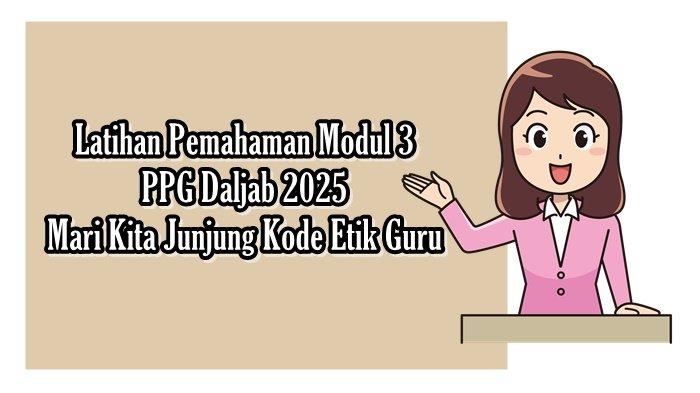 Apa Saja Unsur yang Menjadi Tanggungjawab Guru? Mari Kita Junjung Kode Etik Guru, Modul 3 PPG ...
