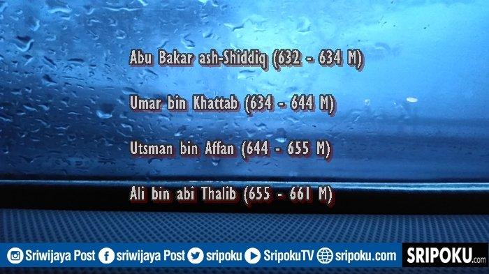 Arti Khulafaur Rasyidin, Istilah yang Sangat Familiar dalam Sejarah ...