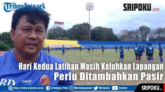 Coach Budi Sebut tak Pusing Lepas 2 Wing Back Sriwijaya FC - Sripoku.com
