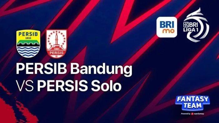 Prediksi Skor Persib Bandung vs Persis Solo Liga 1 Imbang 1-1 ...