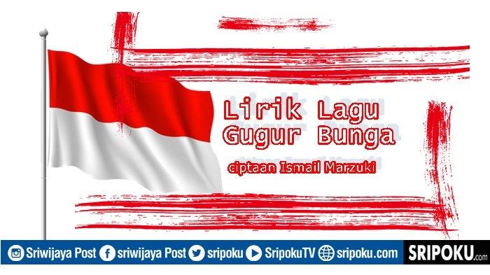 Lirik & Not Angka Pianika Lagu Gugur Bunga Ciptaan Ismail Marzuki ...