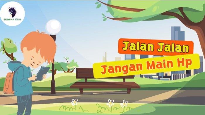 Lirik Lagu Anak Masih Bocil Jangan Maih Hp, Lagu Populer Berisi Makna Mendidik Harus Bisa Bantu ...