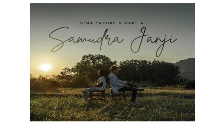 Lirik Lagu & Terjemahan Samudra Janji oleh Bima Tarore feat Nabila ...