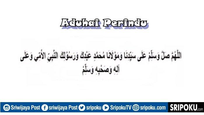 Lirik Sholawat Aduhai Perindu Lengkap Syair Merdu Bahasa Indonesia ...