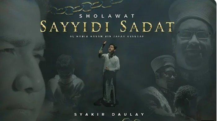 Lirik Sholawat Sayyidi Sadat Ciptaan Habib Hasan, Ungkapan Akan Nabi ...