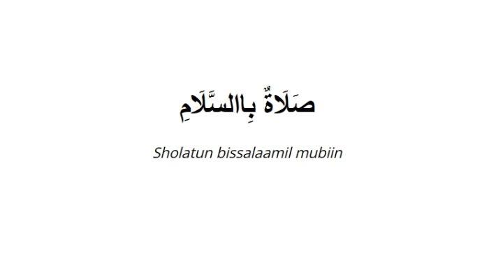 Lirik Sholawat Sholatun Bissalamil Mubin Lengkap Arab, Latin & Arti ...