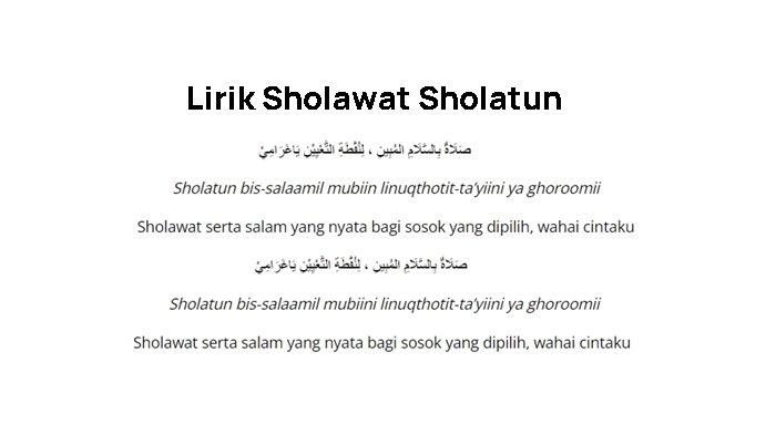 Lirik Sholawat Sholatun Lengkap Arab, Latin dan Terjemahan, Cinta dan ...