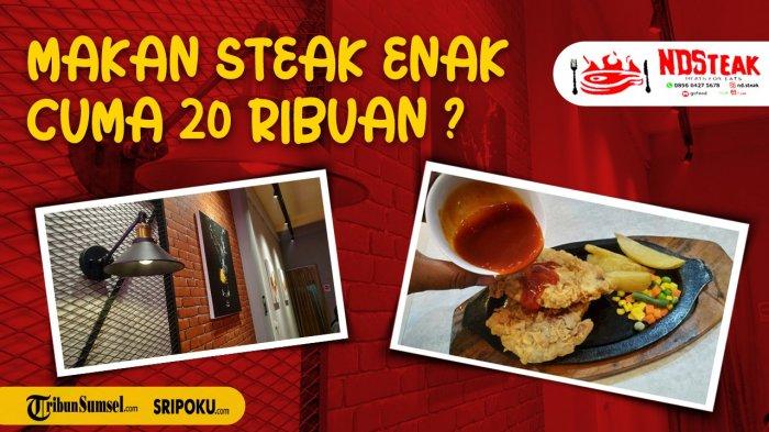 ND Steak, Resto Steak Ayam & Beef Enak Cuma 20 Ribuan doang ...