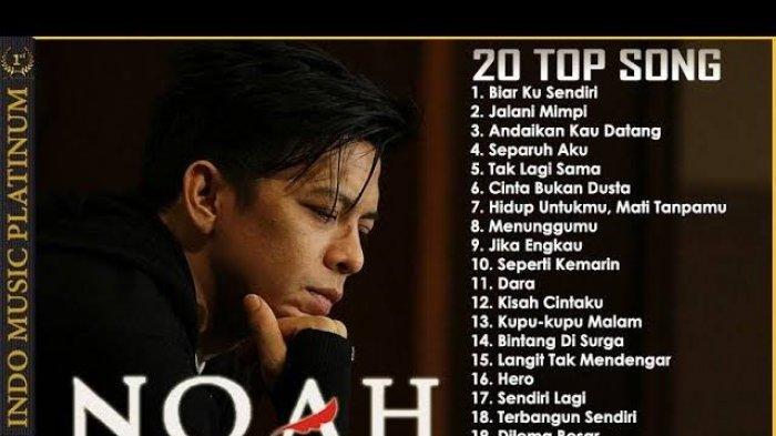 Download Lagu NOAH Full Album, Lagu Pop Hits & Populer, Lengkap Video ...