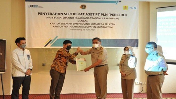 Amankan Aset Negara, PLN UIP3B Sumatera UPT Palembang Terima 108 Sertifikat dari Kantah ...