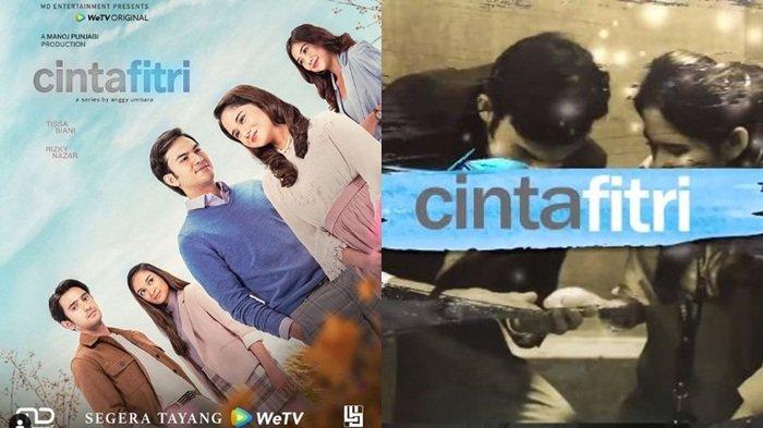 Sinopsis Cinta Fitri The Series, Mulai Besok 5 Oktober Tayang di WeTV ...