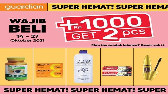 Promo Guardian Selama Dua Pekan hingga 27 Oktober Ada Promo Tambah Rp1 ...