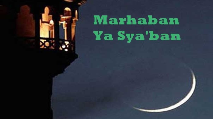 Sambut Bulan Syakban, Lakukan Dengan Memperbanyak Amalan-Amalan Ini ...