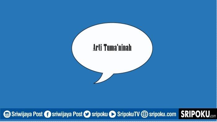 Apa Arti Tuma'ninah Sering Disebut dalam Sholat? Ternyata Termasuk ...