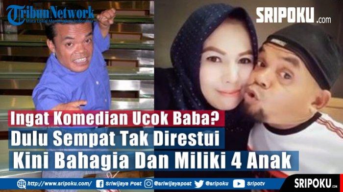 Video Ingat Komedian Ucok Baba? Dulu Sempat Tak Direstui, Kini Bahagia ...