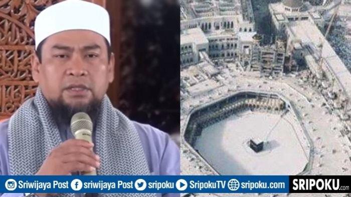 Penjelasan Ustad Zulkifli M Ali jika Tawaf Kosong,Bakal Terjadi Gempa ...