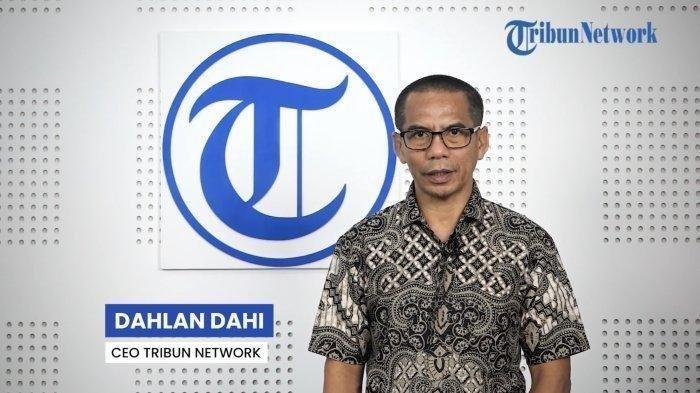 Selamat! CEO Tribun Network Dahlan Dahi Terpilih Jadi Anggota Dewan ...