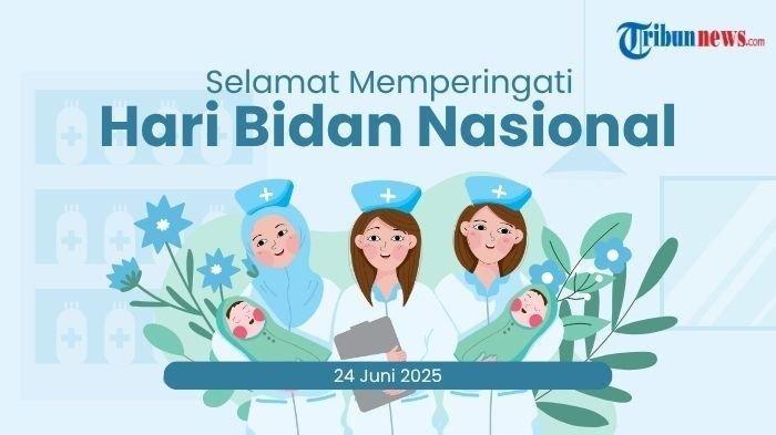 40 Ucapan Hari Bidan Nasional 2025 yang Menyentuh dan Penuh Makna ...