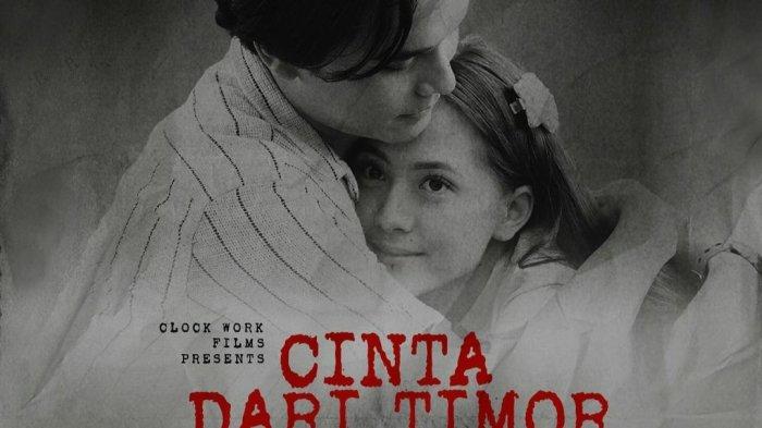 Film Cinta Dari Timor Sudah Tayang di Bioskop, Ini Sinopsis Filmnya - Tribunpalu.com