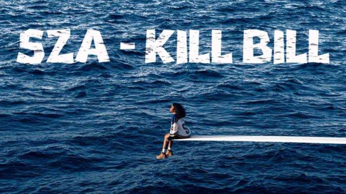 Lagu Kill Bill - SZA Jadi Musik Trending di Youtube, Berikut Lirik Lagu ...