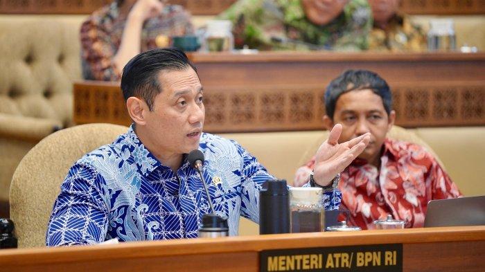 DPR RI Setujui Pagu Anggaran Kementerian ATR/BPN Tahun 2025 Rp6,4 Triliun, Ini Kata Menteri AHY ...