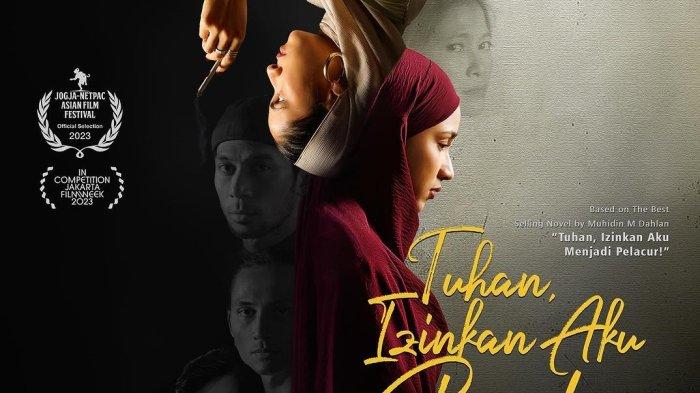 SINOPSIS Film Tuhan Izinkan Aku Berdosa, Bakal Tayang 22 Mei 2024 di Bioskop - Tribunpalu.com