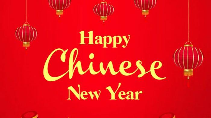 Kumpulan Ucapan Selamat Tahun Baru Imlek 2025, Lengkap Bahasa Mandarin, Inggris dan Indonesia ...