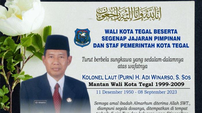 BREAKING NEWS: Mantan Wali Kota Tegal Adi Winarso Meninggal Dunia di ...
