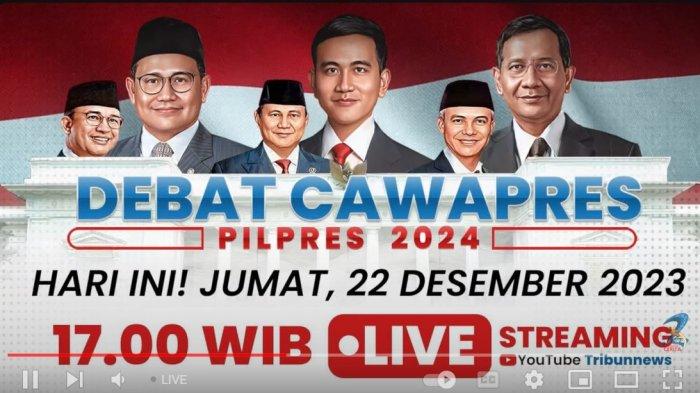 LINK LIVE STREAMING DEBAT CAWAPRES 2024 Malam Ini Pukul 19.00 WIB: Siapa Jagoanmu? Klik dan ...